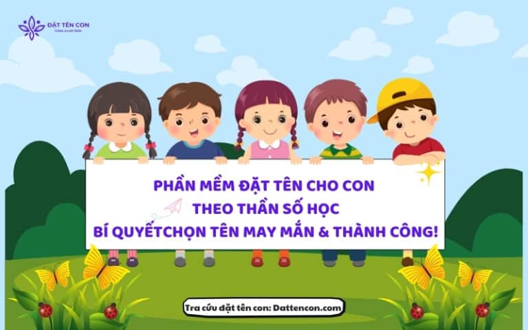 Phần mềm đặt tên cho con theo thần số học - Bí quyết